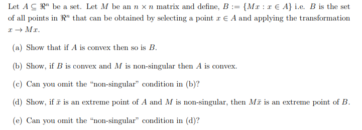 Solved Let Asubeℜn ﻿be a set. Let M ﻿be an n×n ﻿matrix and | Chegg.com