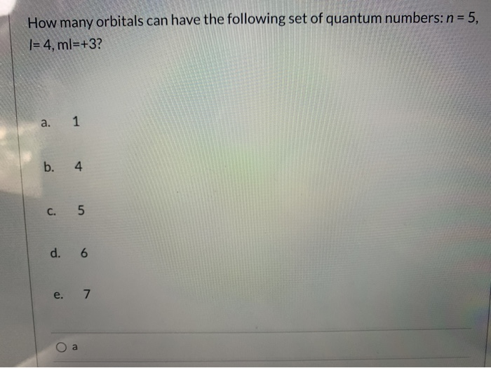 Solved How many orbitals can have the following set of | Chegg.com