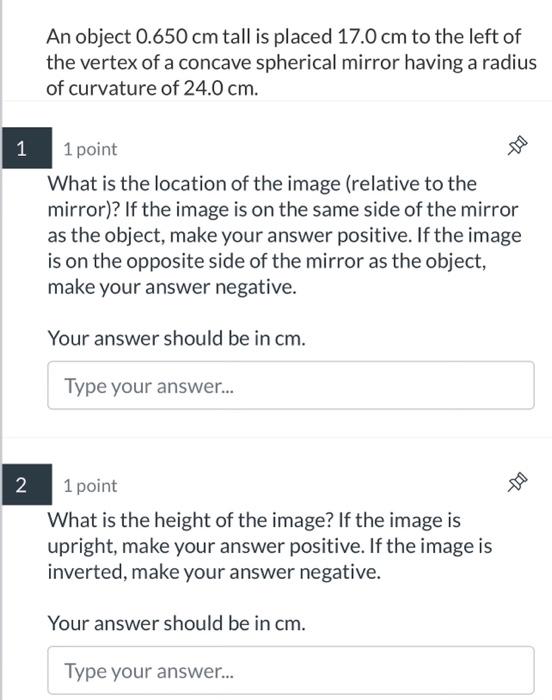 Solved An object 0.650 cm tall is placed 17.0 cm to the left | Chegg.com