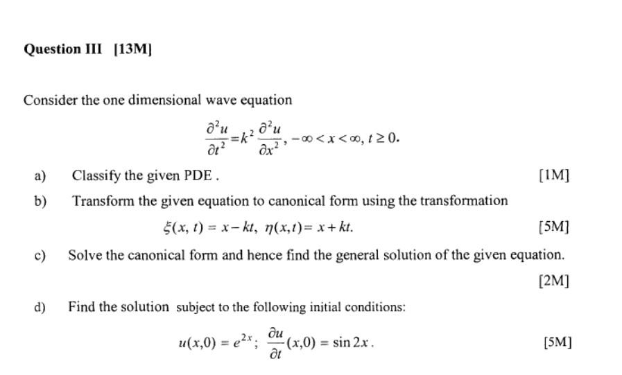 Solved Consider the one dimensional wave equation | Chegg.com