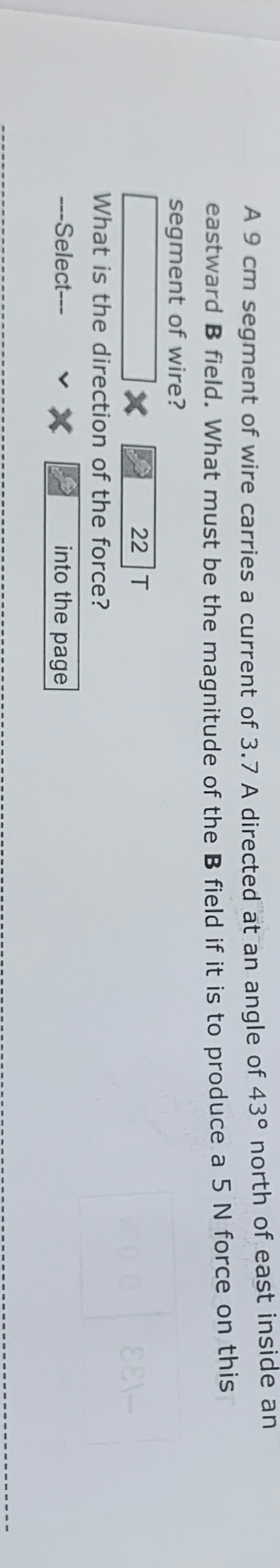 A 9cm ﻿segment of wire carries a current of 3.7 ﻿A | Chegg.com