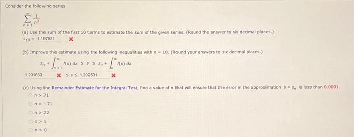 Solved Consider the following series. ∑n=1∞n21 (a) Use the | Chegg.com