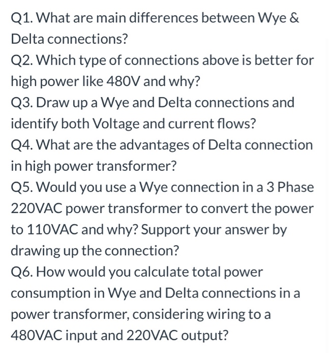 Solved Q1. What are main differences between Wye & Delta | Chegg.com