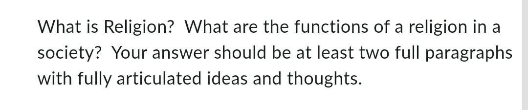 What is Religion? What are the functions of a | Chegg.com