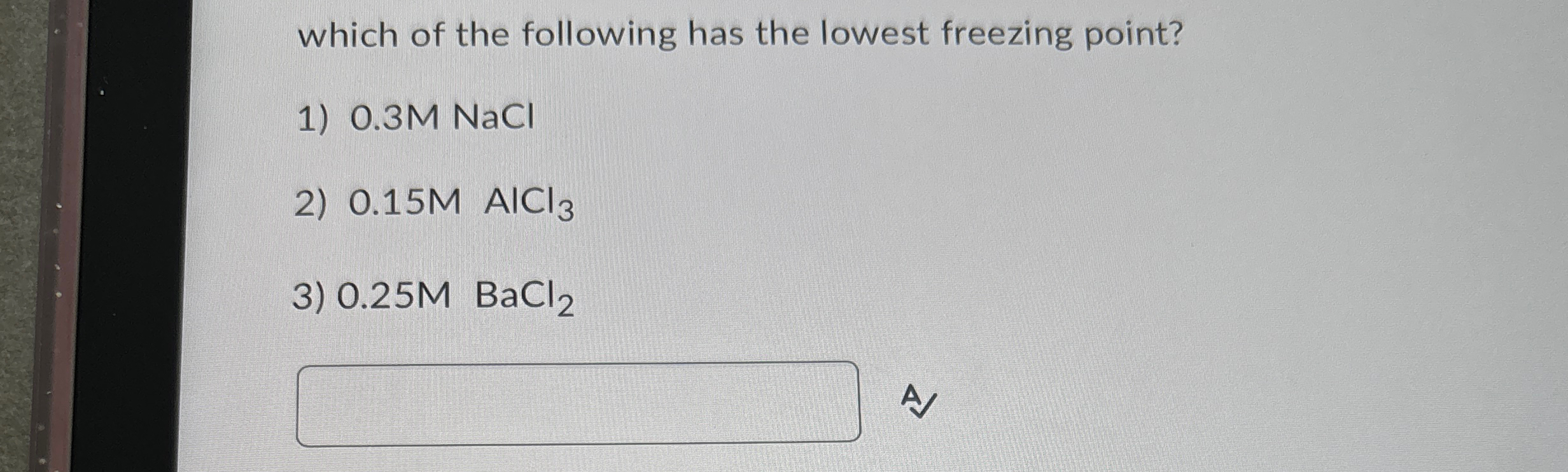 Solved which of the following has the lowest freezing | Chegg.com
