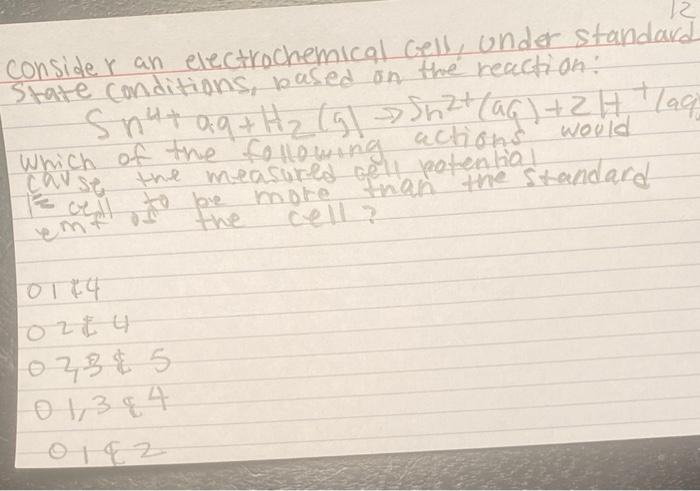 Solved consider an electrochemical cell, under standard | Chegg.com
