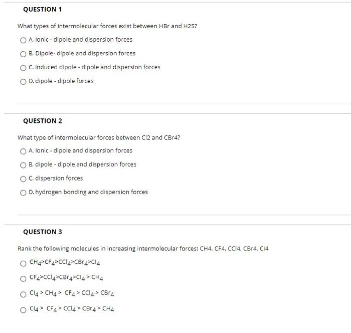 Solved What types of intermolecular forces exist between HBr | Chegg.com