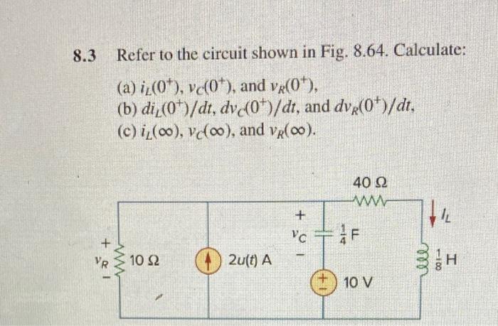 Solved 3.3 Refer to the circuit shown in Fig. 8.64. | Chegg.com