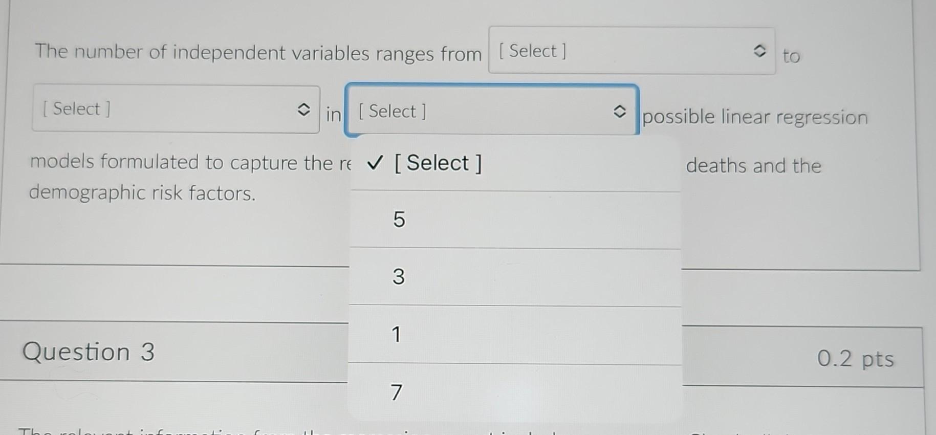 The number of independent variables ranges from to in | Chegg.com