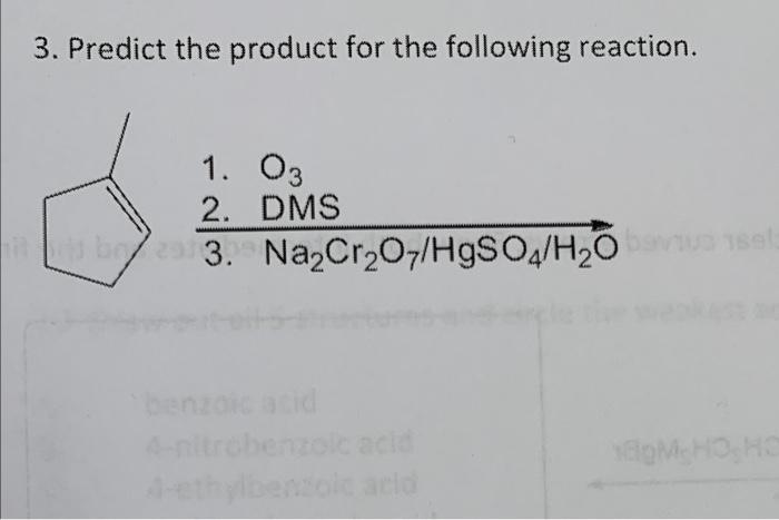 Solved 3. Predict the product for the following reaction. 1. | Chegg.com