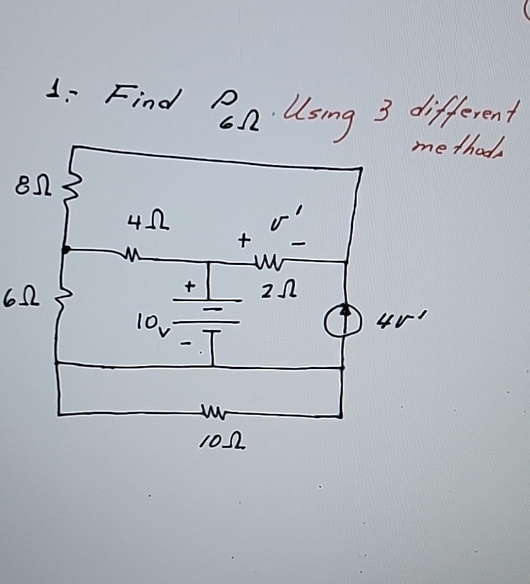 Solved 1.- ﻿Find p 6Ω ﻿Using 3 ﻿different method, | Chegg.com