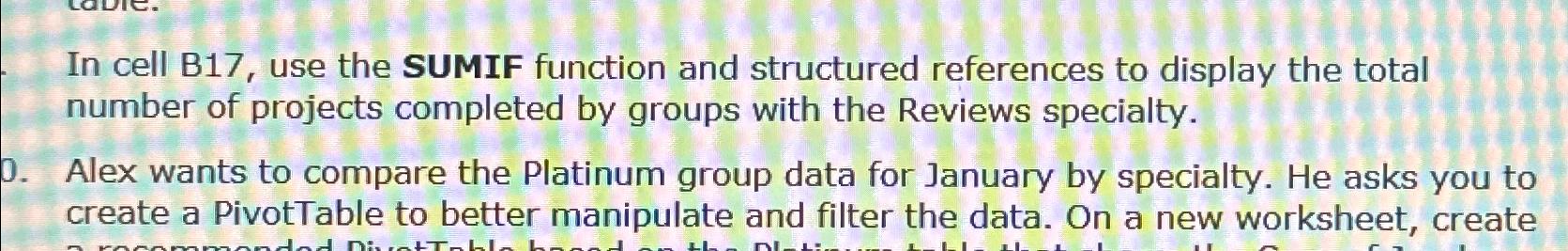 Solved In cell B17, ﻿use the SUMIF function and structured | Chegg.com