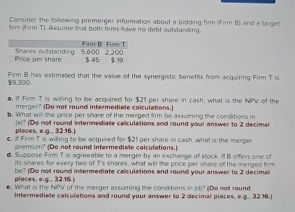 Solved Consider the following premerger information about a | Chegg.com