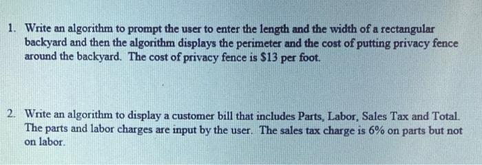Solved 1. Write an algorithm to prompt the user to enter the | Chegg.com