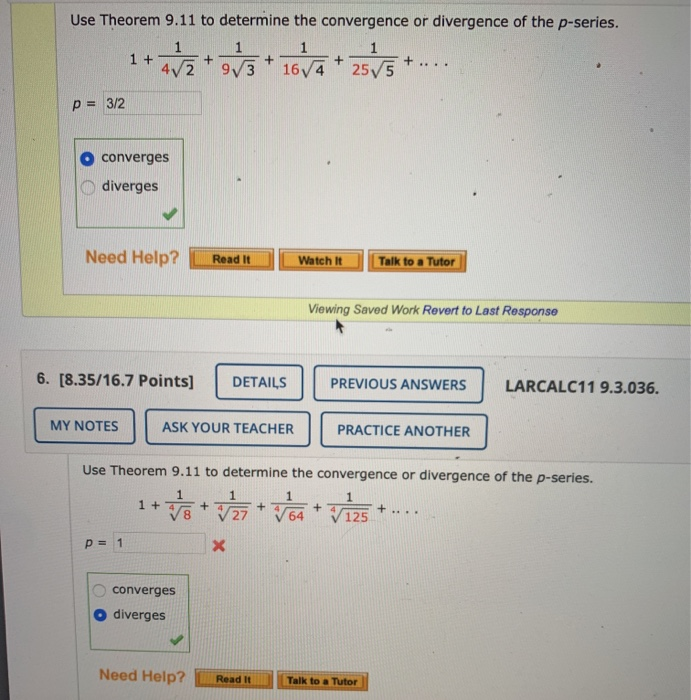 Solved Use Theorem 9.11 to determine the convergence or | Chegg.com