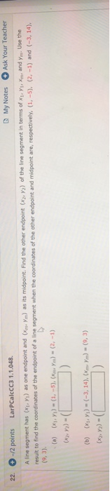 Solved a line segment has (x1,y1) as one endpoint. find the | Chegg.com