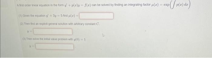 Solved A first order linear equation in the form | Chegg.com