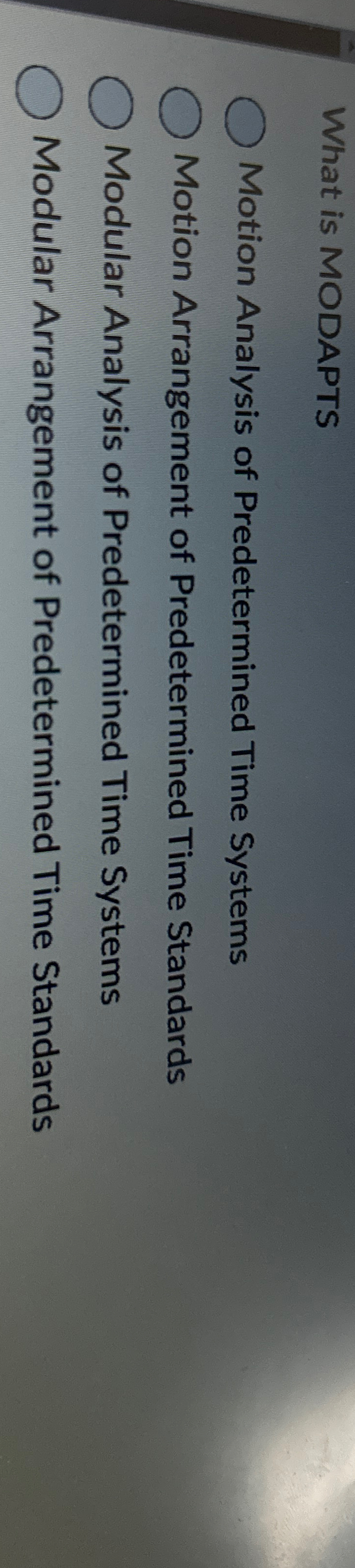 Solved What is MODAPTSMotion Analysis of Predetermined Time | Chegg.com
