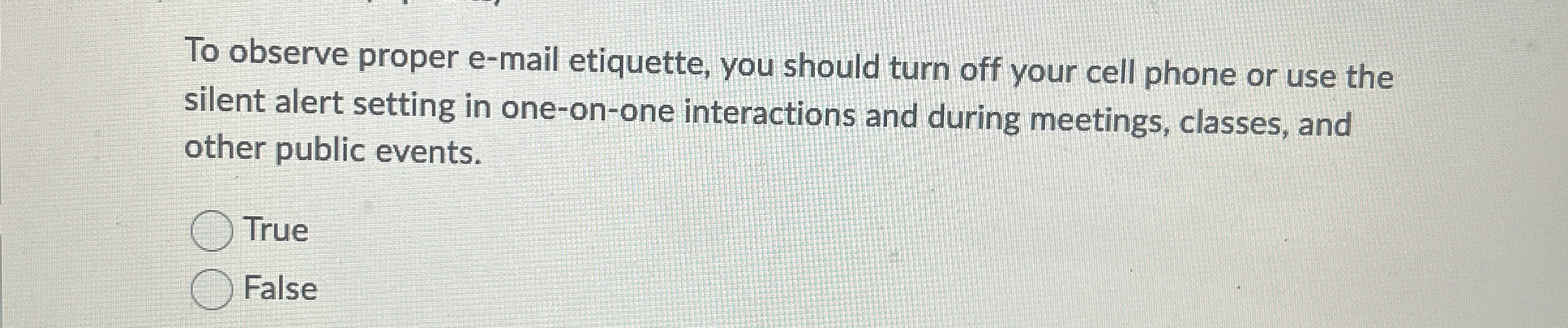 Solved To observe proper e-mail etiquette, you should turn | Chegg.com