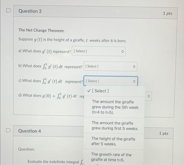 Solved Question 3 1 pts The Net Change Theorem: Suppose g | Chegg.com