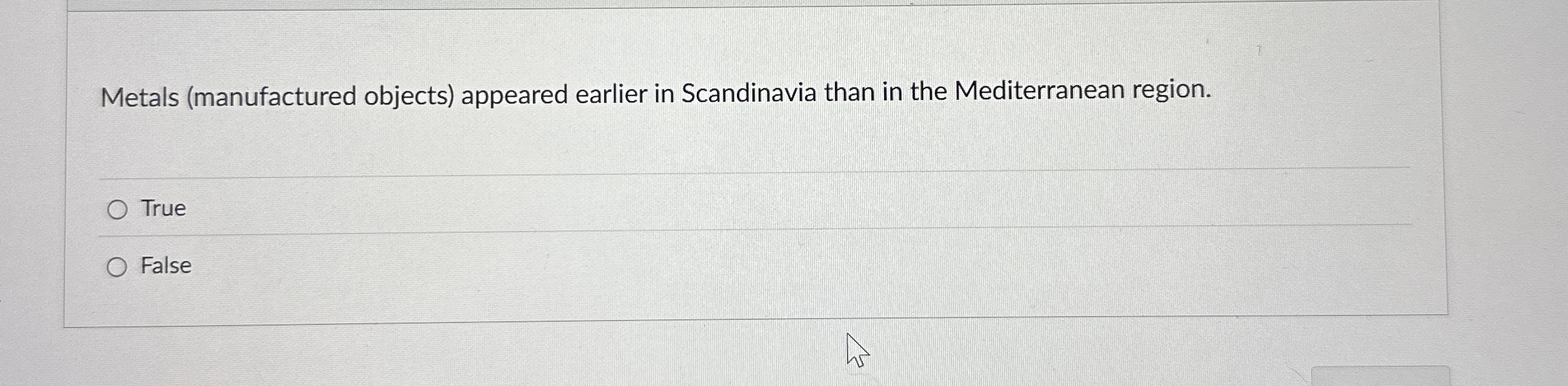 Solved Metals (manufactured objects) ﻿appeared earlier in | Chegg.com