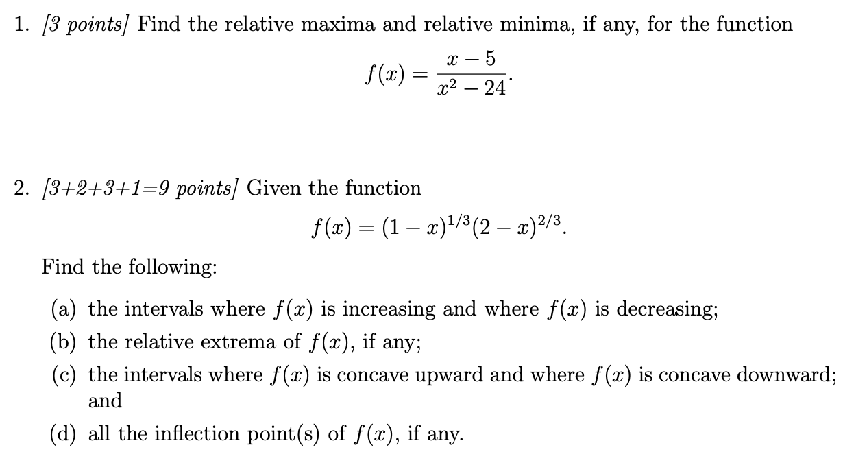 Solved [3 ﻿points] ﻿Find the relative maxima and relative | Chegg.com