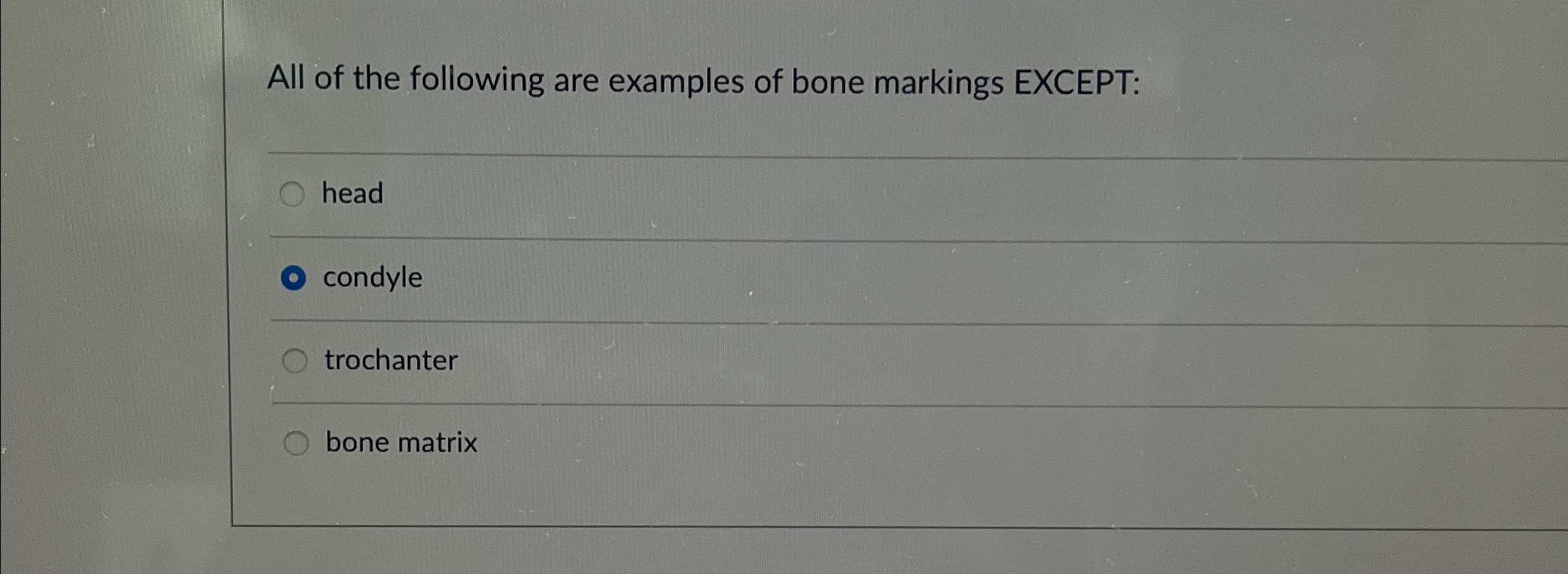 Solved All of the following are examples of bone markings | Chegg.com