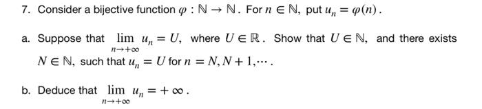 Solved 7. Consider a bijective function φ:N→N. For n∈N, put | Chegg.com