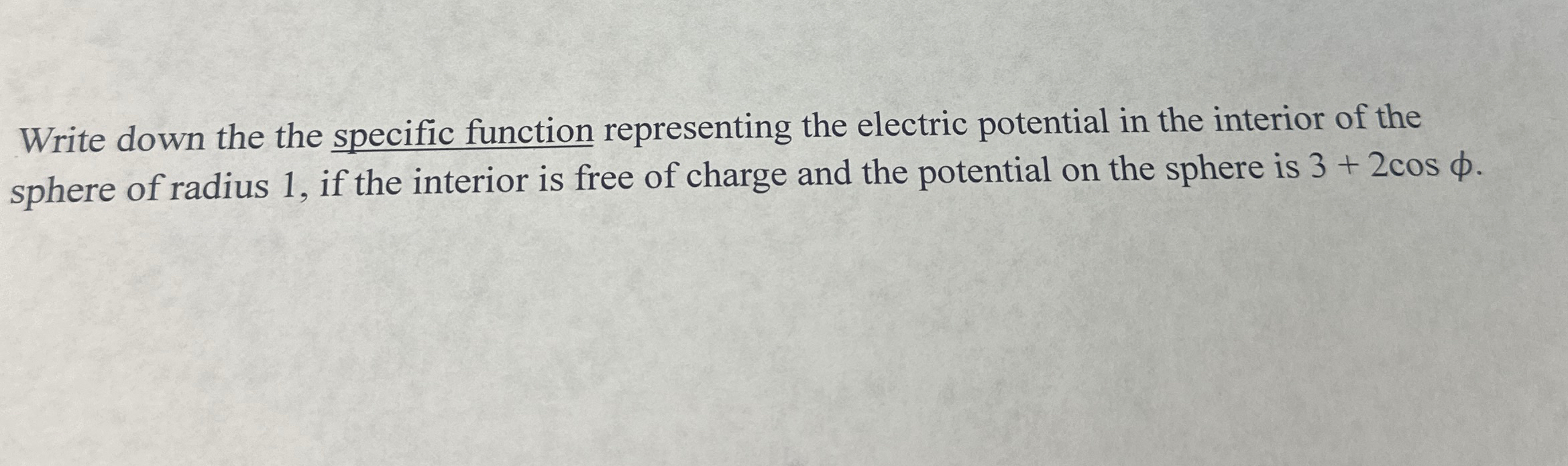 Solved Write down the the specific function representing the | Chegg.com