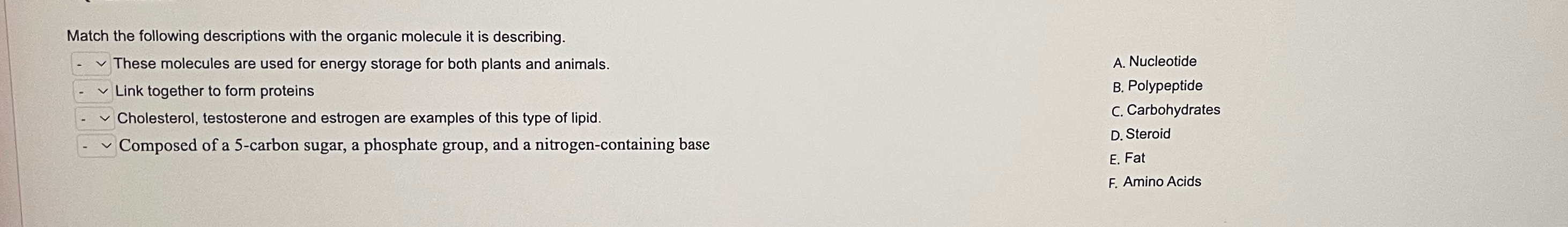 Solved Match the following descriptions with the organic | Chegg.com