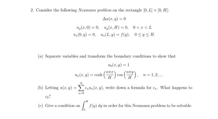 Solved 2. Consider the following Neumann problem on the | Chegg.com