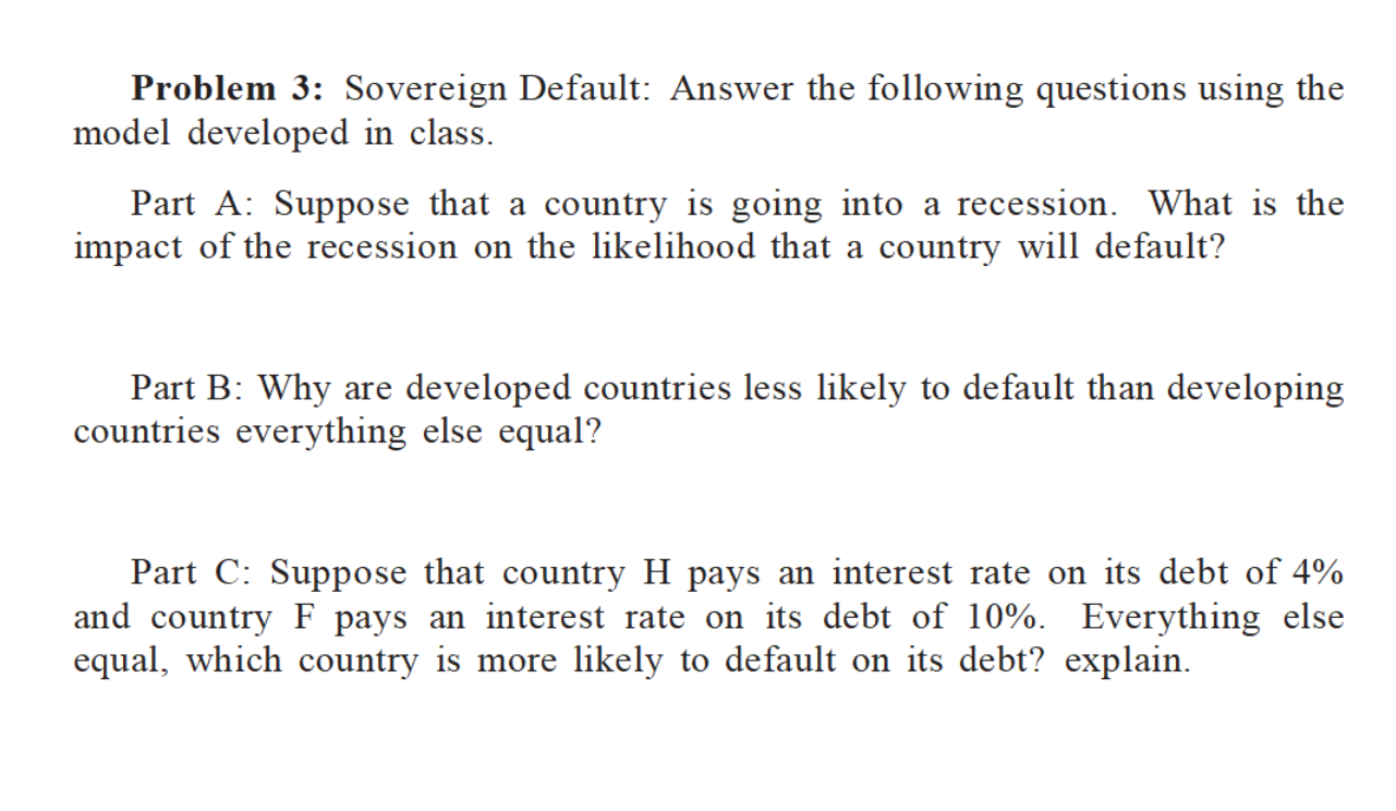 Solved Problem 3: Sovereign Default: Answer the following | Chegg.com