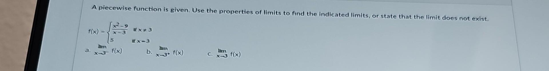 Solved A piecewise function is given. Use the properties of | Chegg.com