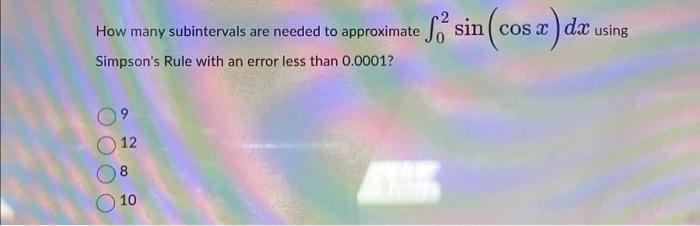 Solved How many subintervals are needed to approximate f sin | Chegg.com