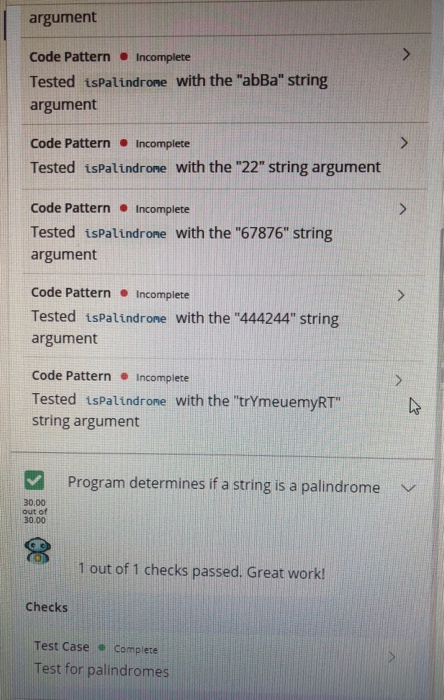 Solved Write A Program That Uses The Function Ispalindrome