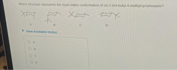 Solved Which structure represents the most stable | Chegg.com