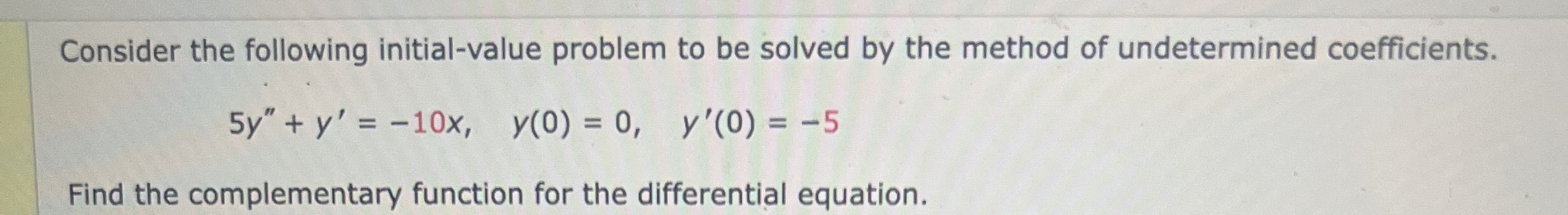 Solved Consider The Following Initial Value Problem To Be 9573