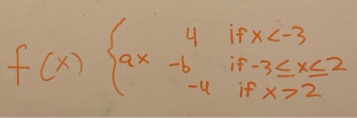 Solved find the values of the constants a and b that make | Chegg.com