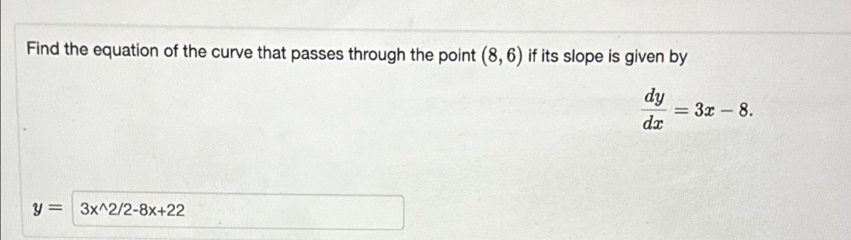 Solved Find the equation of the curve that passes through | Chegg.com