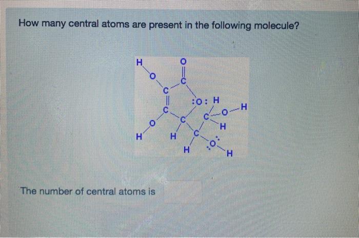Solved How many central atoms are present in the following | Chegg.com