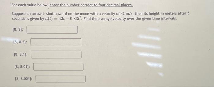 Solved For each value below, enter the number correct to | Chegg.com