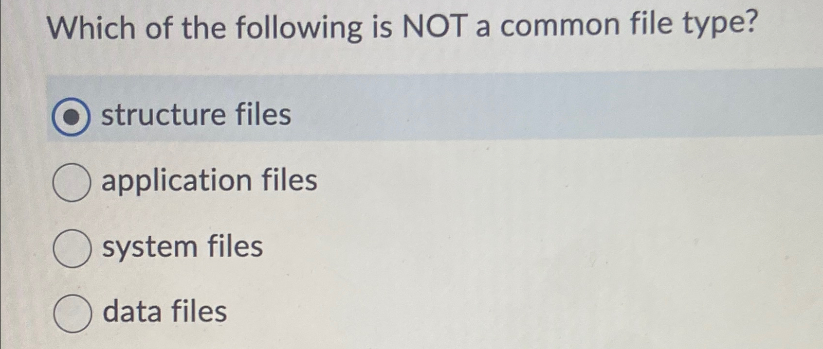 Solved Which of the following is NOT a common file | Chegg.com