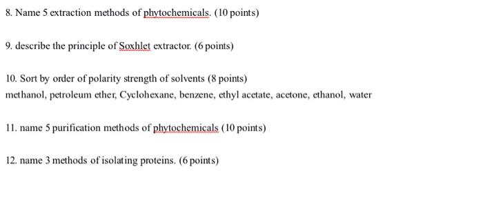 Solved 8. Name 5 extraction methods of phytochemicals. (10 | Chegg.com