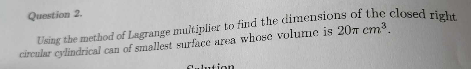 Solved Question 2.Using the method of Lagrange multiplier to | Chegg.com