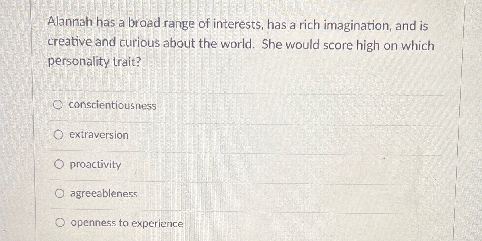 Solved Alannah has a broad range of interests, has a rich | Chegg.com