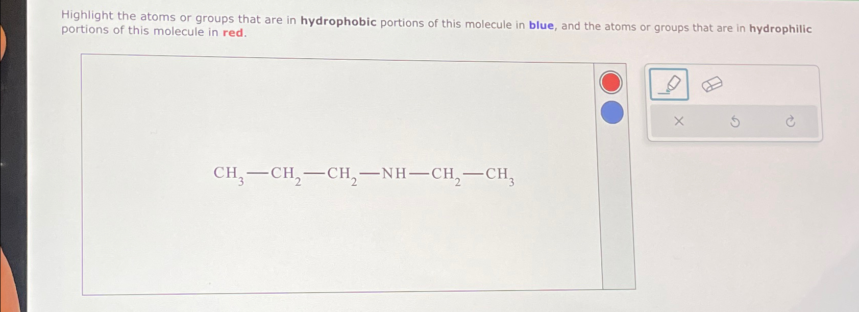 Solved Highlight the atoms or groups that are in hydrophobic | Chegg.com