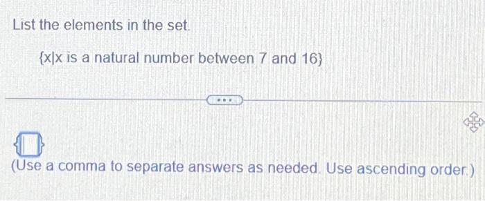 Solved List the elements in the set. {x∣x is a natural | Chegg.com