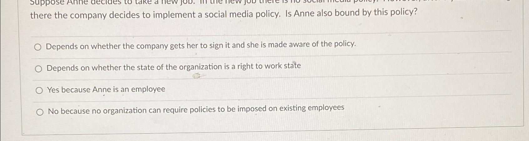 Solved there the company decides to implement a social media | Chegg.com