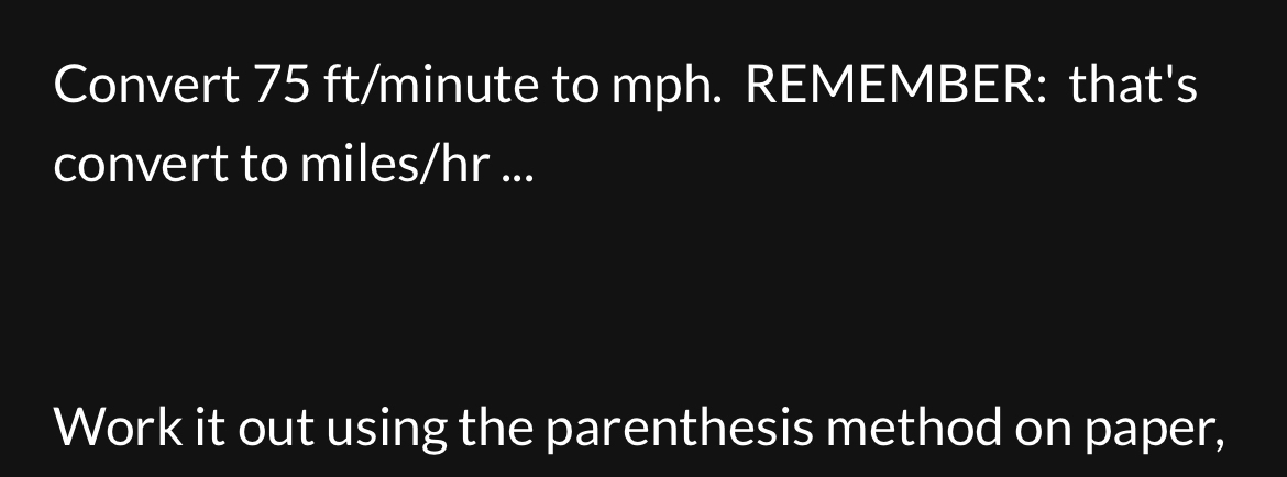 Solved Convert 75ftmiu te ﻿to mph. ﻿REMEMBER: that's convert | Chegg.com