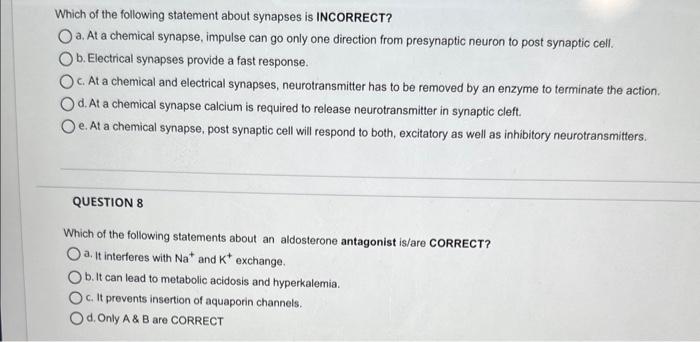 Solved Which of the following statement about synapses is | Chegg.com